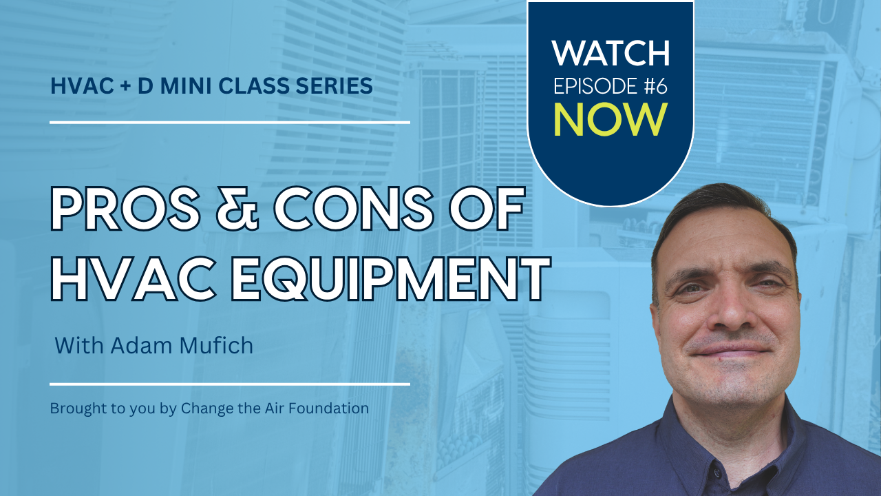 Learn the Pros and Cons of Different HVAC Equipment Options - Change ...